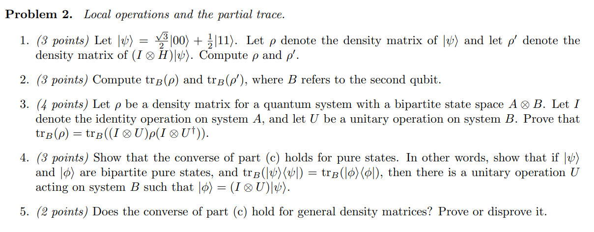 Solved Problem 2. Local operations and the partial trace. 1. | Chegg.com