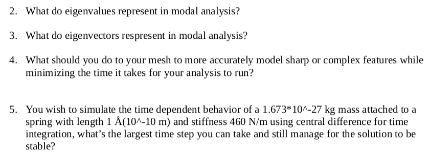 Solved 2. What do eigenvalues represent in modal analysis? | Chegg.com