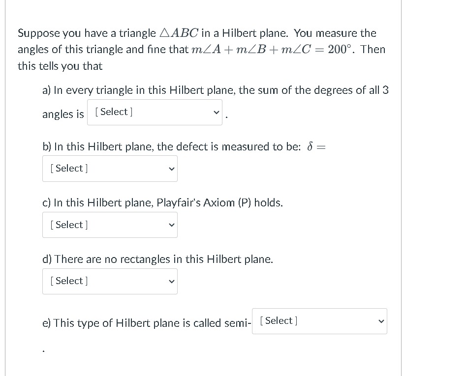 Solved Suppose you have a triangle ????ABC ﻿in a Hilbert | Chegg.com