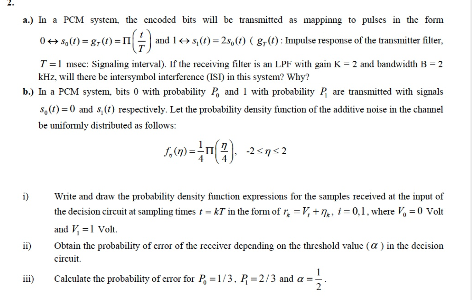 a.) In a PCM system, the encoded bits will be | Chegg.com