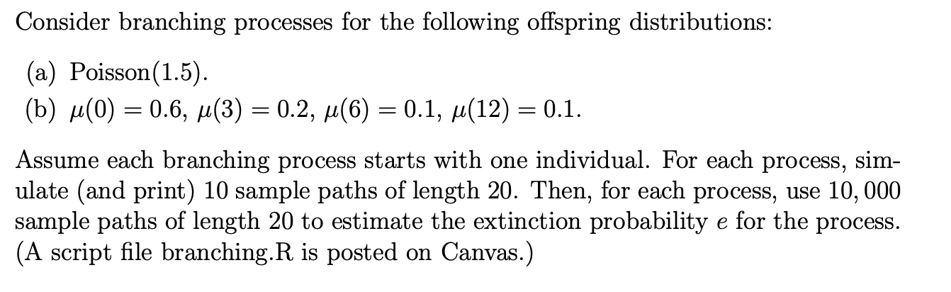 Consider branching processes for the following | Chegg.com