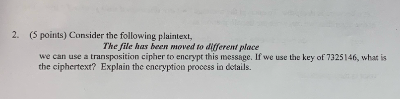 Solved 2. (5 points) Consider the following plaintext, The | Chegg.com