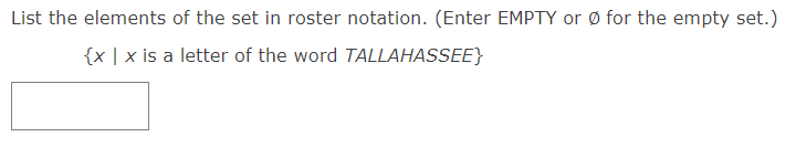 Solved List the elements of the set in roster notation. | Chegg.com