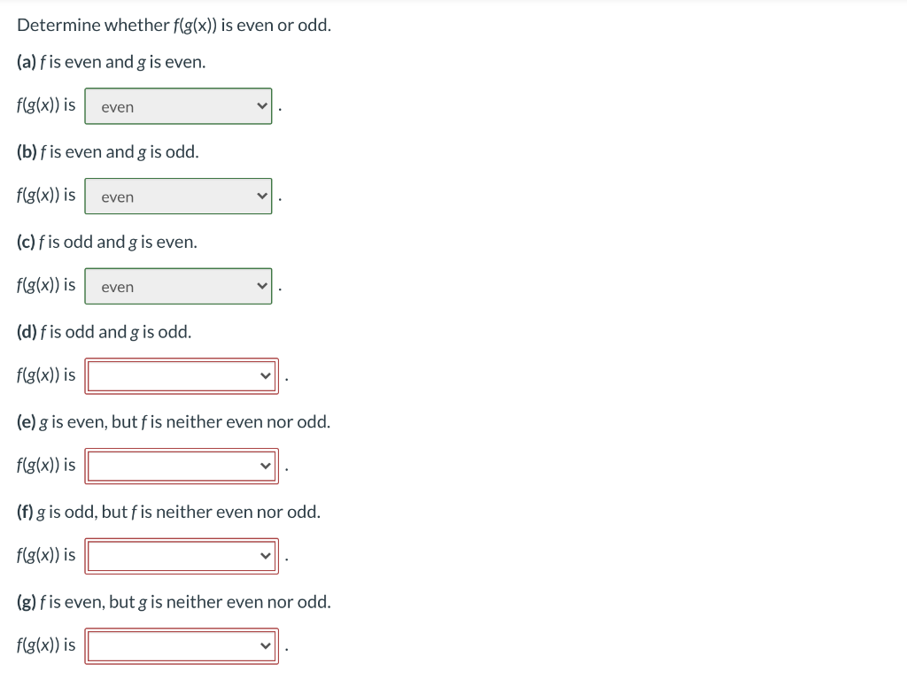 Solved Determine Whether F G X Is Even Or Odd A Fis