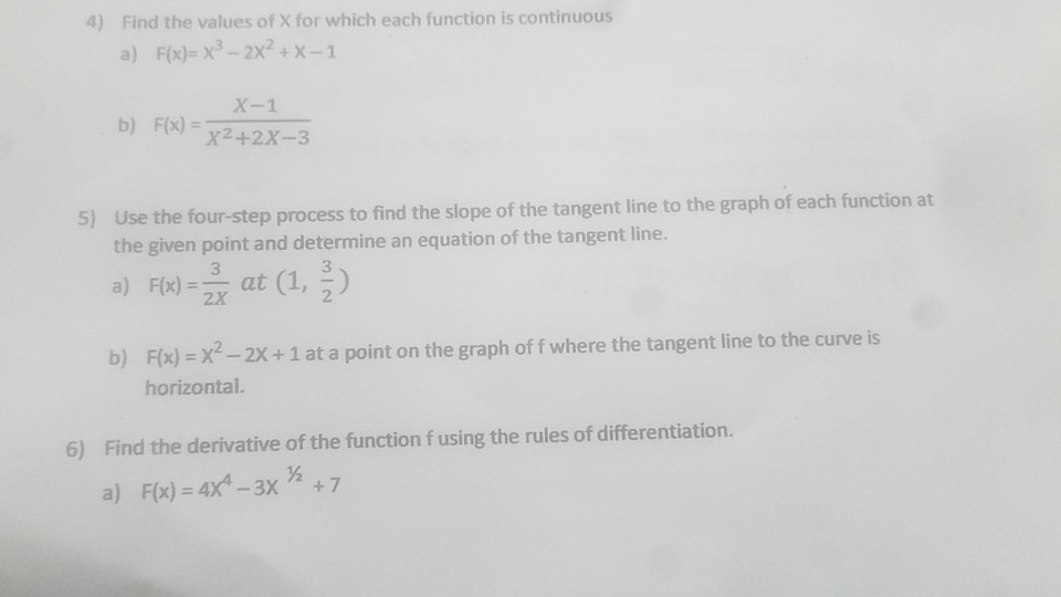 Solved 4) Find the values of X for which each function is | Chegg.com