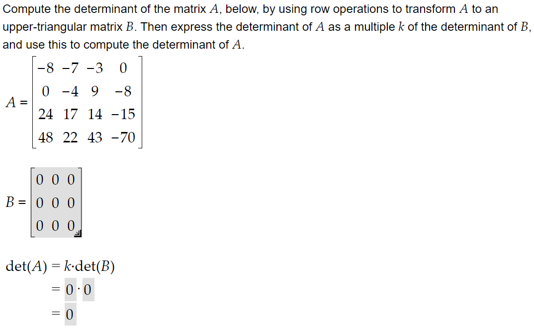 Solved Compute the determinant of the matrix A, below, by | Chegg.com