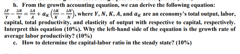 AY N b. From the growth accounting equation, we can | Chegg.com