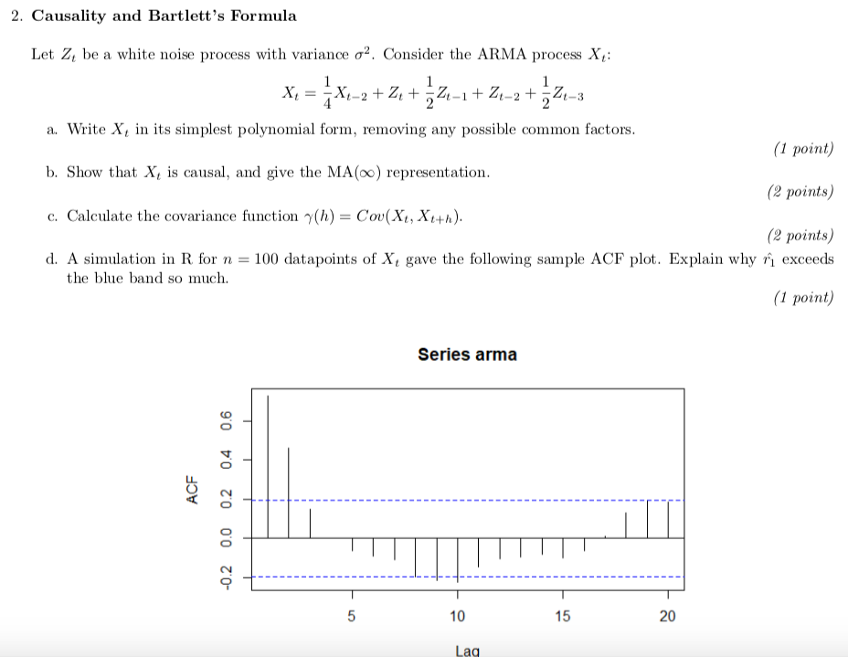 2. Causality and Bartlett's Formula Let Zt be a white | Chegg.com