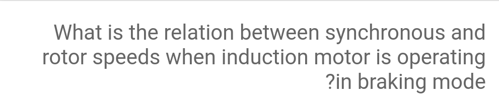 Solved What is the relation between synchronous and rotor | Chegg.com
