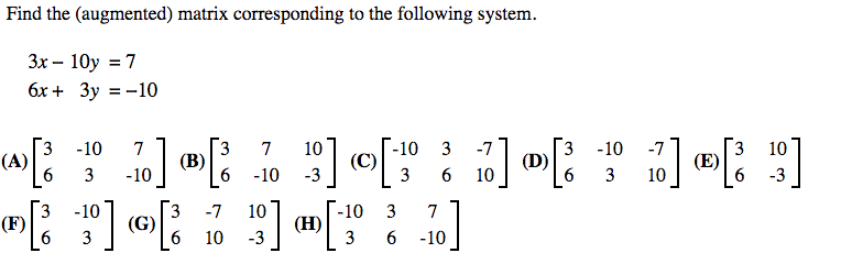 Solved Find the augmented) matrix corresponding to the | Chegg.com