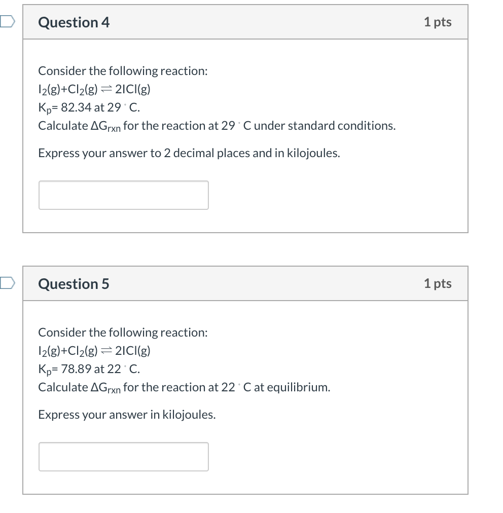 Solved Question 4 1 pts Consider the following reaction: | Chegg.com