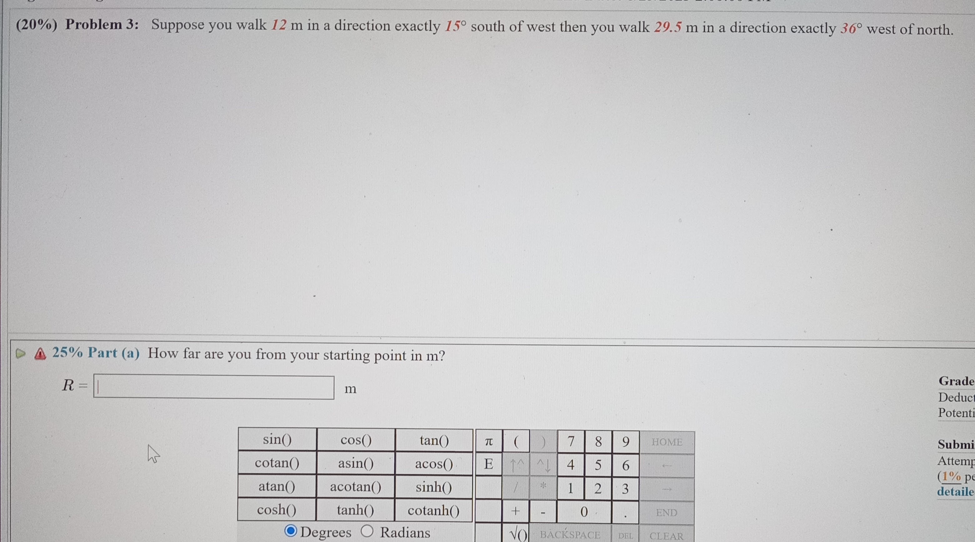 Solved (20\%) Problem 3: Suppose you walk 12 m in a | Chegg.com