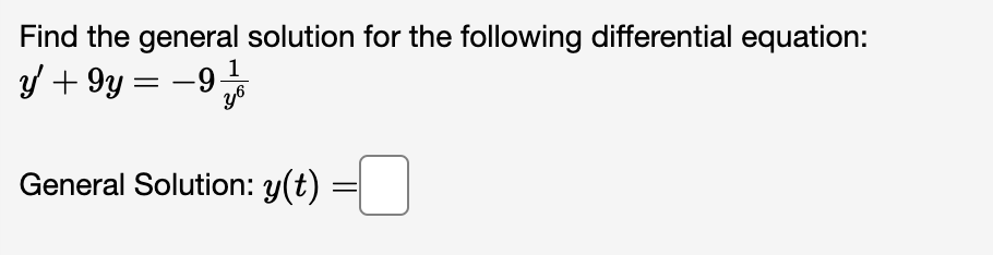 Solved Find the general solution for the following | Chegg.com
