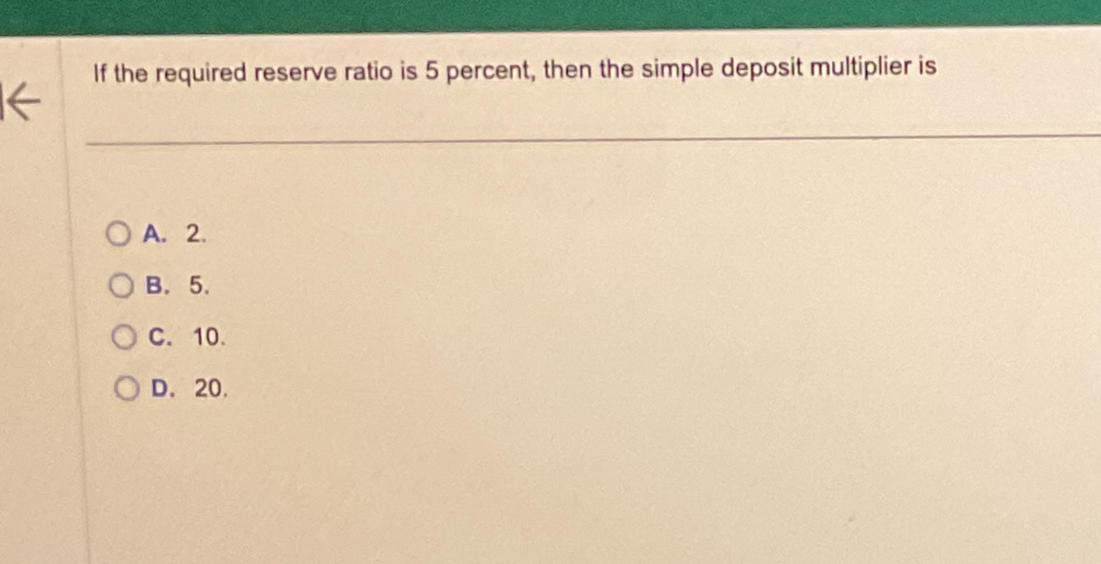 Solved If the required reserve ratio is 5 ﻿percent, then the | Chegg.com