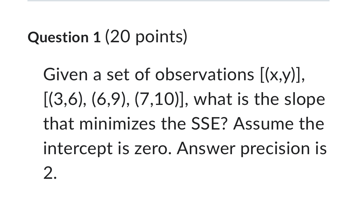 Solved Question 1 (20 ﻿points)Given a set of observations | Chegg.com