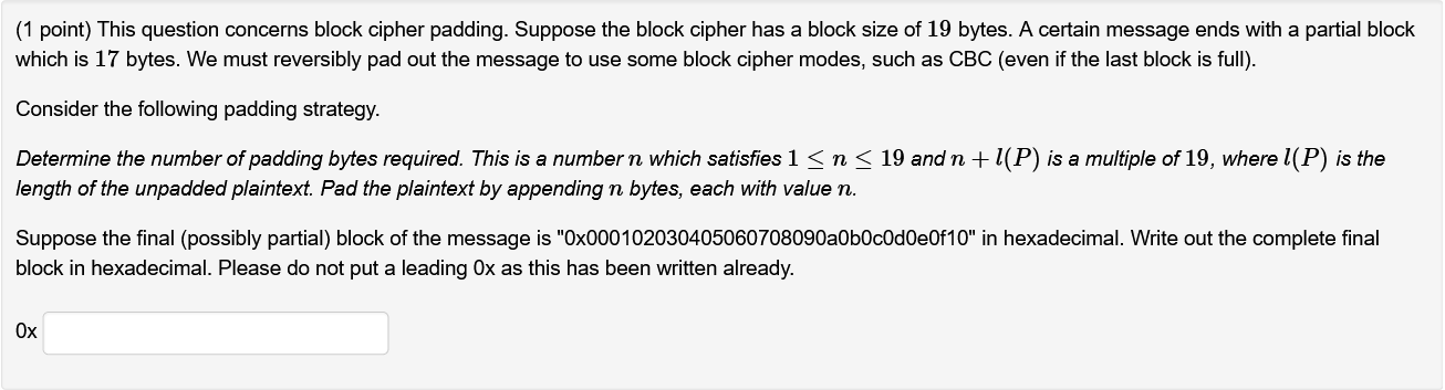 Solved (1 point) This question concerns block cipher | Chegg.com