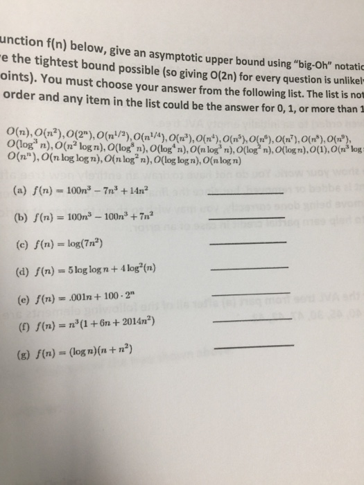 Solved unction f(n) below, give an asymptotic upper bound | Chegg.com