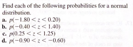 Solved Find each of the following probabilities for a normal | Chegg.com