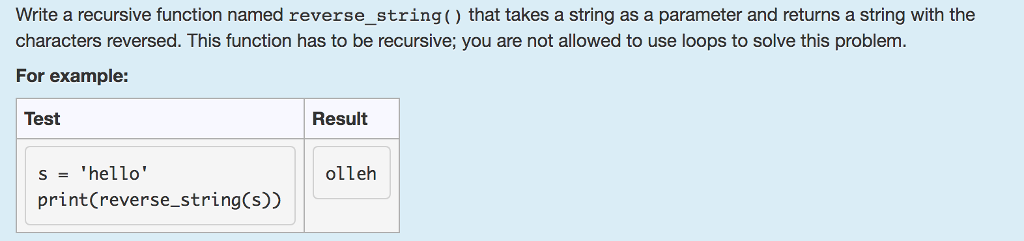 Solved Write a recursive function named reverse_string() | Chegg.com