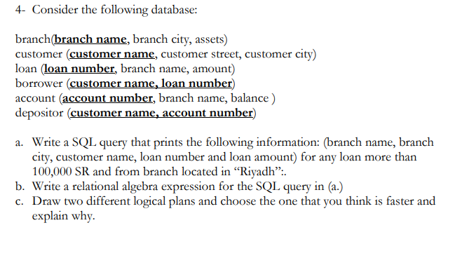 Solved 4- Consider the following database: branch(branch | Chegg.com