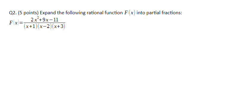 Solved Q2. (5 points) Expand the following rational function | Chegg.com