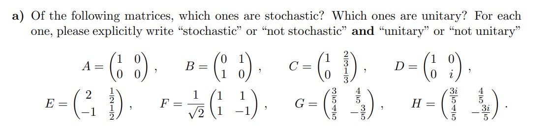 Solved a) Of the following matrices, which ones are | Chegg.com
