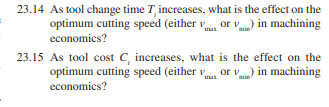 Solved 23.14 As tool change time T increases, what is the | Chegg.com