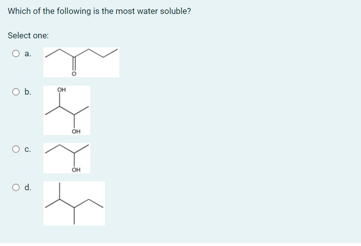 Solved Which of the following is the most water soluble? | Chegg.com