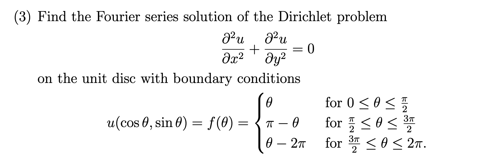 Solved (3) Find the Fourier series solution of the Dirichlet | Chegg.com