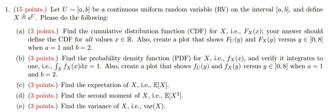 1. (15 points.) Let U∼[a,b] be a continuous uniform | Chegg.com