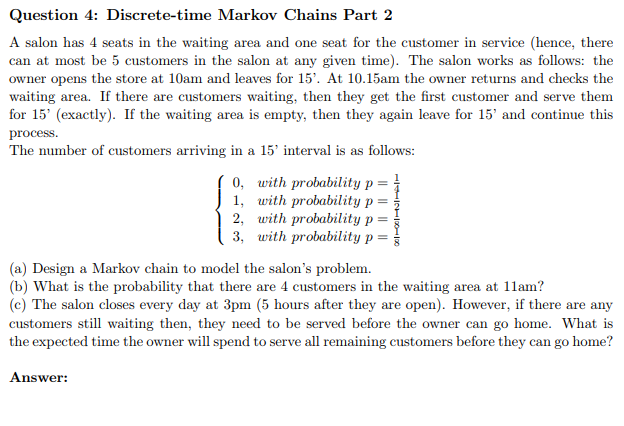 Solved Question 4: Discrete-time Markov Chains Part 2 A | Chegg.com