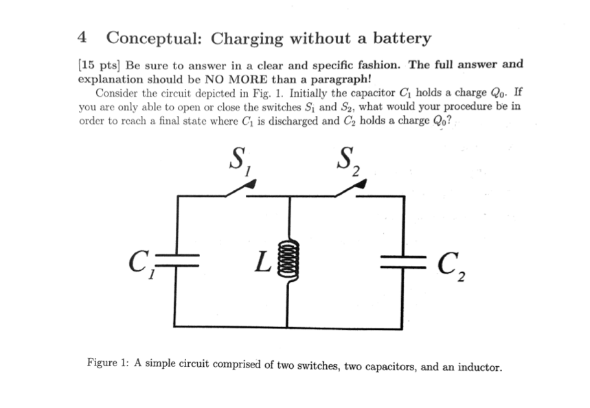 Solved 4 Conceptual: Charging without a battery (15 pts) Be | Chegg.com