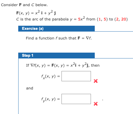 Solved Consider F ﻿and C ﻿below.F(x,y)=x2i+y2jC ﻿is the arc | Chegg.com
