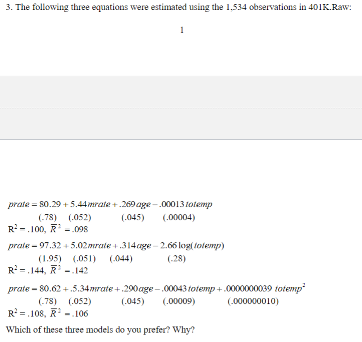The following three equations were estimated using | Chegg.com