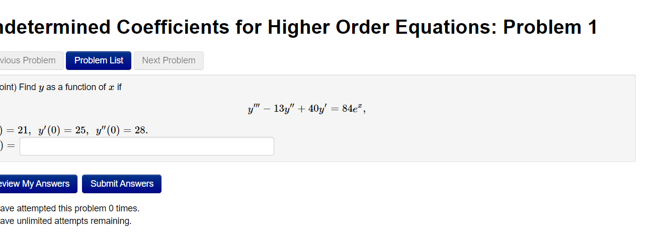 Solved determined Coefficients for Higher Order Equations: | Chegg.com