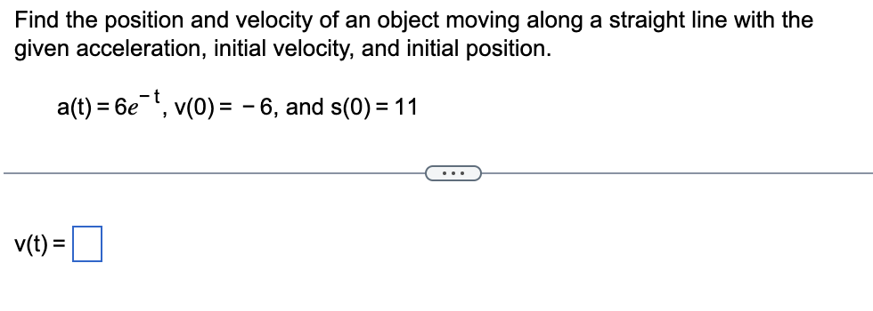 Solved Find the position and velocity of an object moving | Chegg.com