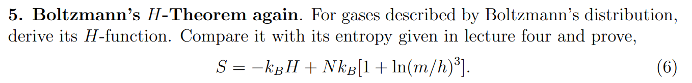 Solved 5. Boltzmann's H-Theorem again. For gases described | Chegg.com