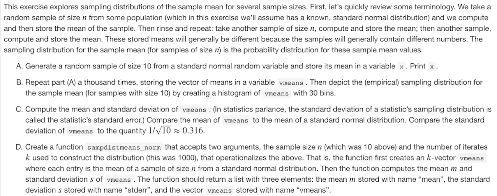 Solved This exercise explores sampling distributions of the | Chegg.com
