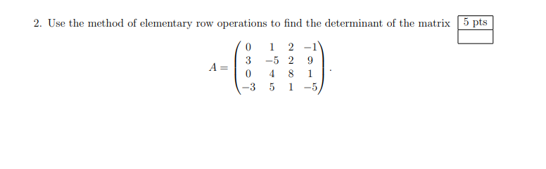 Solved 2. Use the method of elementary row operations to | Chegg.com