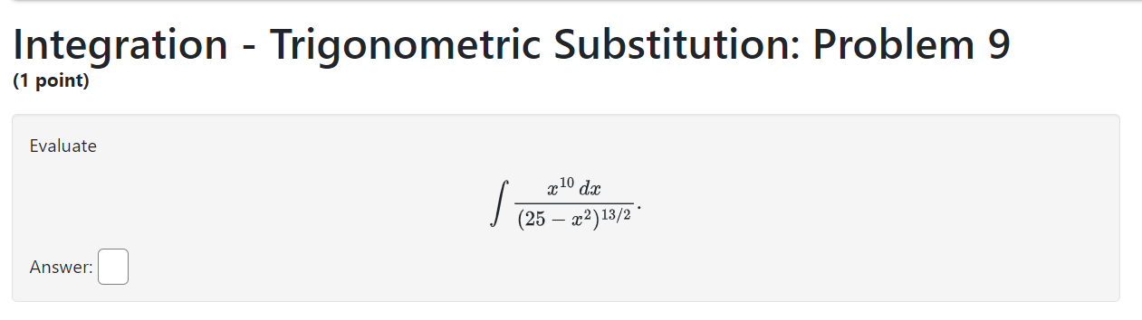 Solved Integration - Trigonometric Substitution: Problem 9 | Chegg.com