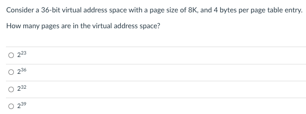 Solved Consider a 36-bit virtual address space with a page | Chegg.com