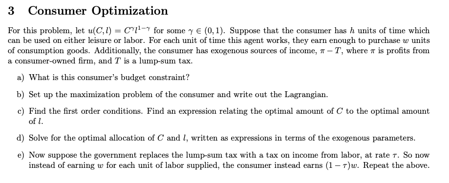 Solved 3 Consumer Optimization For this problem, let u(C, 1) | Chegg.com