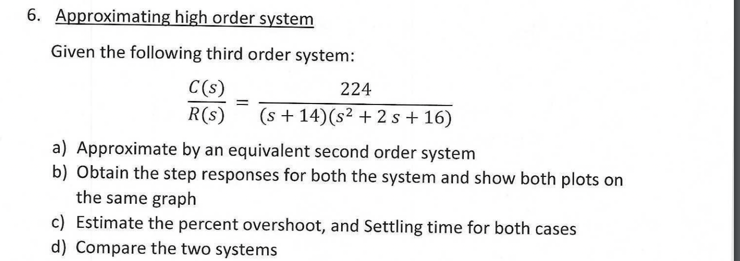 Solved 6. Approximating high order system = Given the | Chegg.com