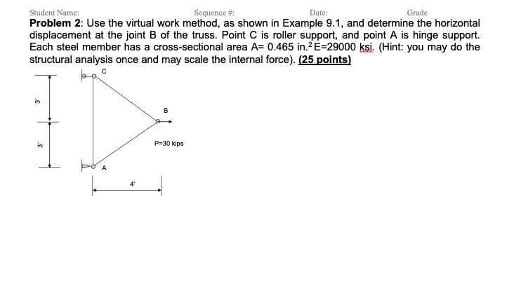 Solved Date: Grade Student Name: Sequence # Problem 2: Use | Chegg.com