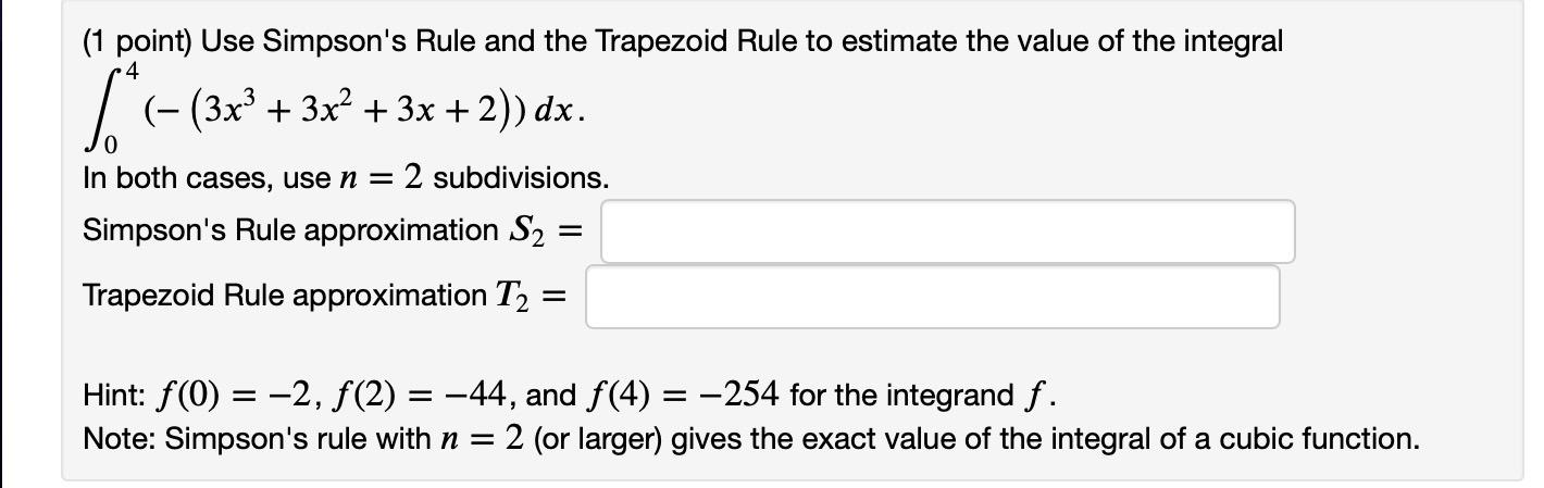 Solved 4 (1 point) Use Simpson's Rule and the Trapezoid Rule | Chegg.com