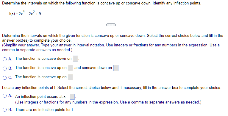 Solved f(x)=2x4−2x3+9 Determine the intervals on which the | Chegg.com