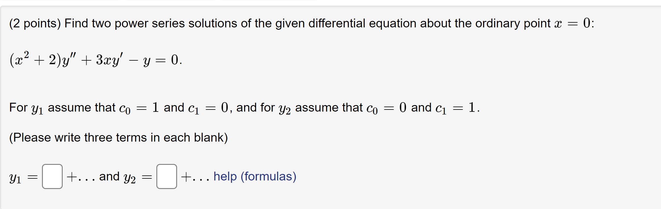 Solved ( 2 points) Find two power series solutions of the | Chegg.com