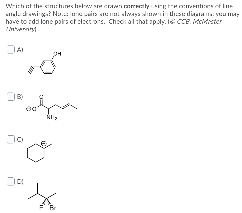 Which of the structures below are drawn correctly | Chegg.com