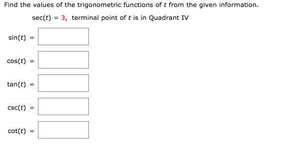 Solved Find the values of the trigonometric functions of t | Chegg.com