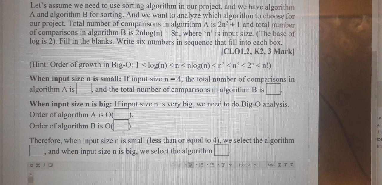 Solved Let's assume we need to use sorting algorithm in our | Chegg.com